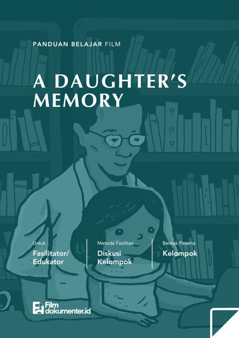 Panduan Belajar “A Daughter’s Memory” • filmdokumenter.id